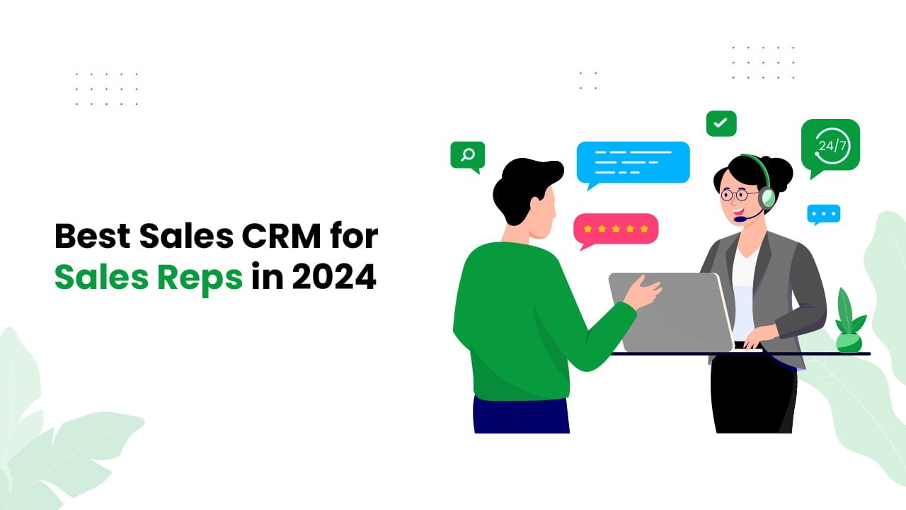 CRM for Sales Reps | Boost Productivity & Close More Deals