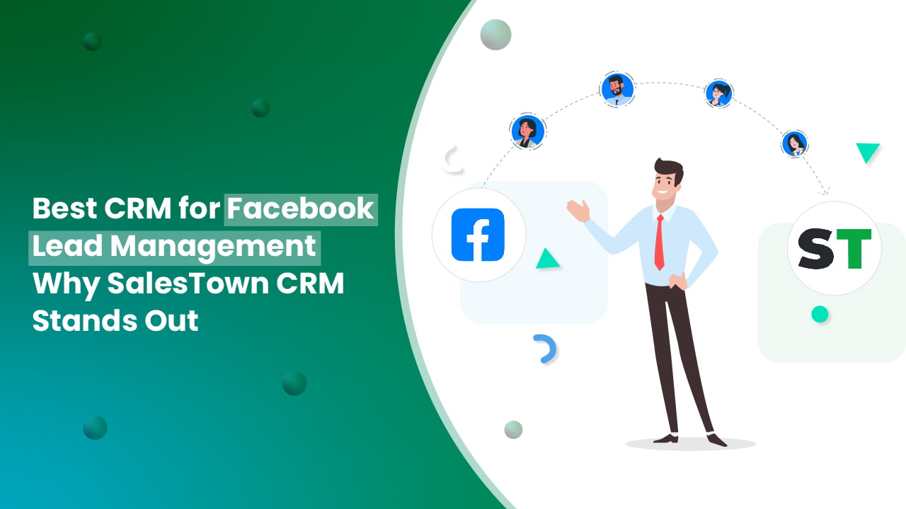 Best CRM for Facebook Lead Management | Try Now